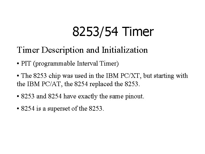 PIT Programmable Interval Timer Introduction to 82538254 825354