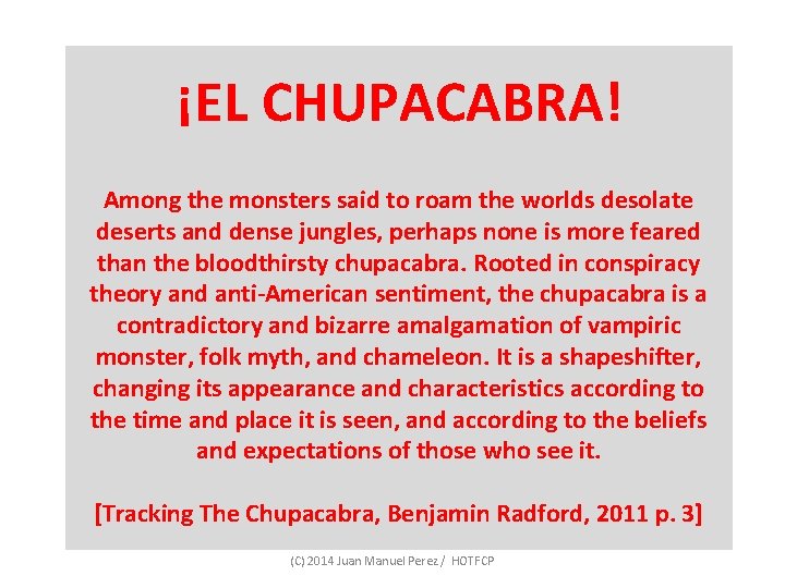 CHUPACABRAS IN THE CLASSROOM USING URBAN MYTH TO