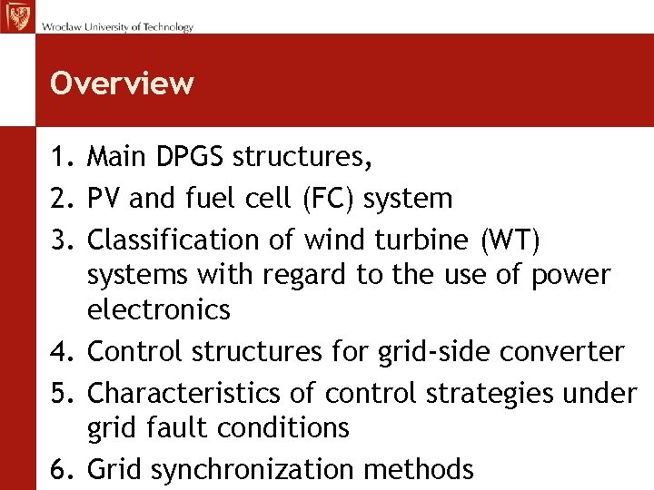 Control and Grid Synchronization for Distributed Power Generation