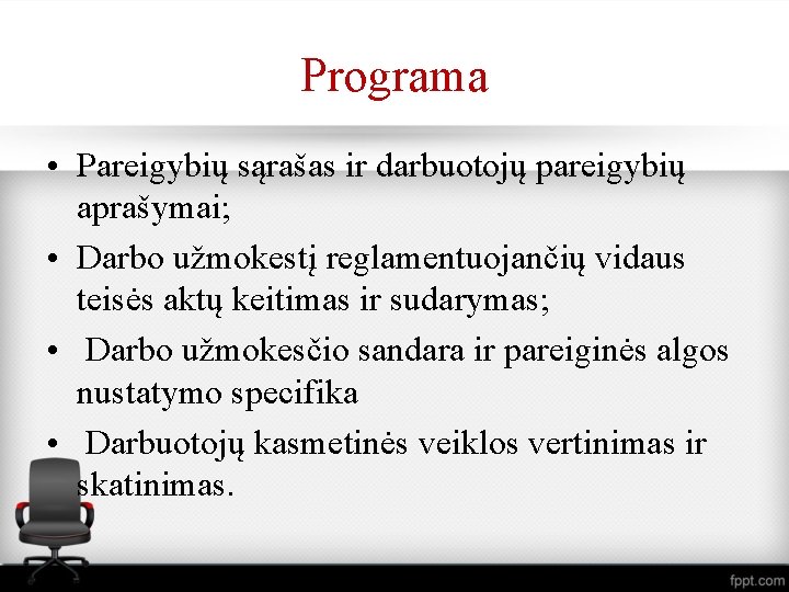 DARBO SANTYKI ADMINISTRAVIMAS STAIGOSE IR MONSE DARBO APMOKJIMO