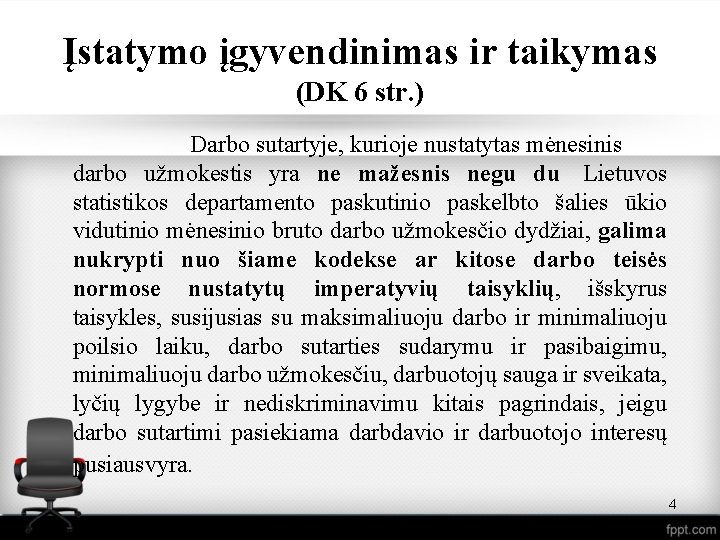 DARBO SANTYKI ADMINISTRAVIMAS STAIGOSE IR MONSE DARBO APMOKJIMO