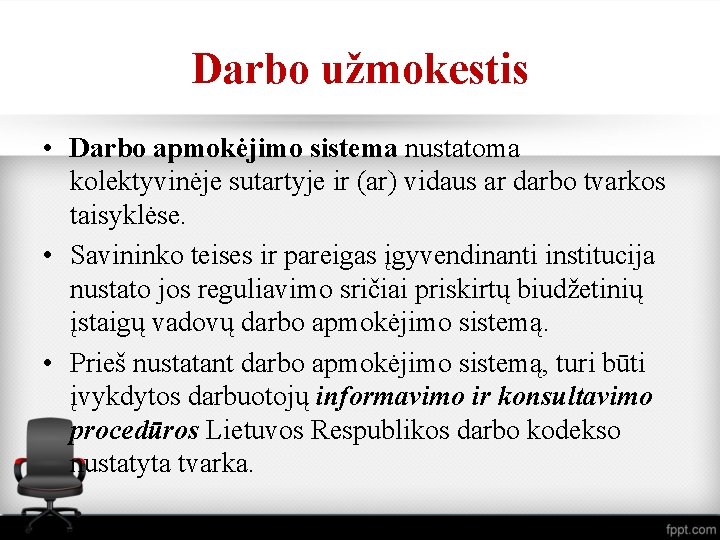 DARBO SANTYKI ADMINISTRAVIMAS STAIGOSE IR MONSE DARBO APMOKJIMO