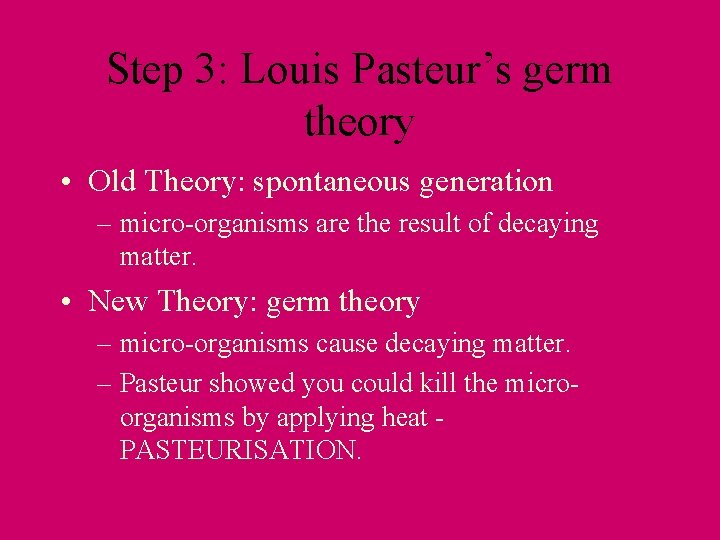 Louis Pasteur Germ Theory Beliefs about disease in