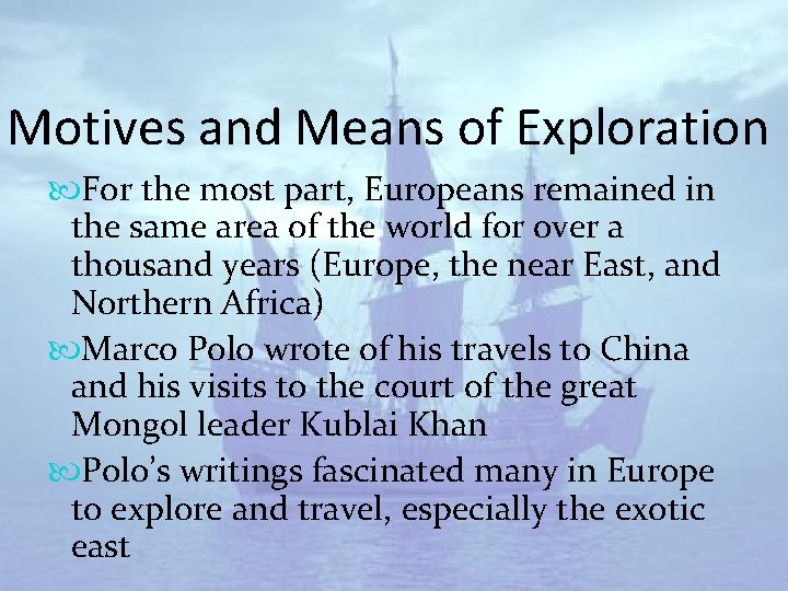 Exploration and Expansion World Studies Bell Ringer Why