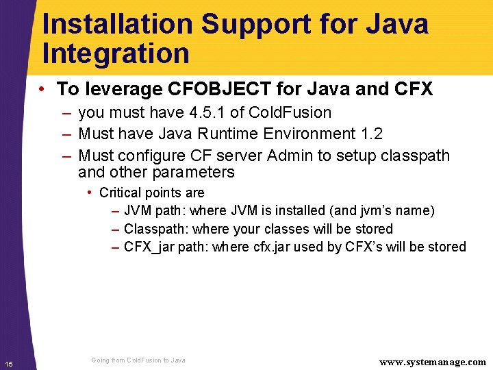Going From CF to Java moving between the