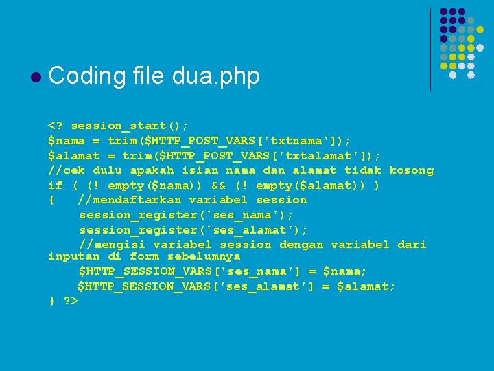 Form MethodPost Get dan Session Dahlan Abdullah Email
