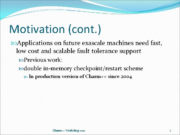 A Scalable Double Inmemory Checkpoint and Restart Scheme