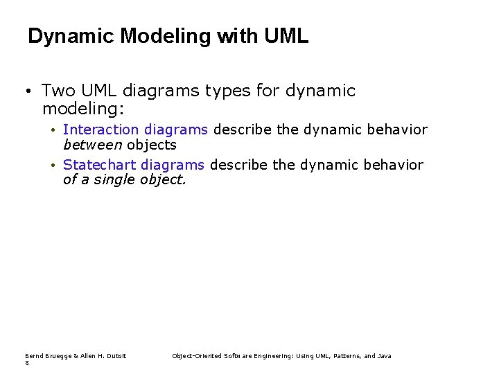 Using UML Patterns and Java ObjectOriented Software Engineering