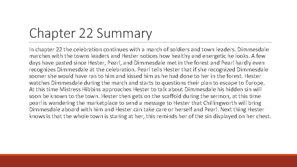 The Scarlet Letter Chapters 21 22 CHANNING BURLESON