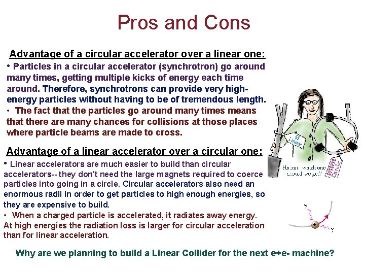 Accelerators How to go back in time Overview
