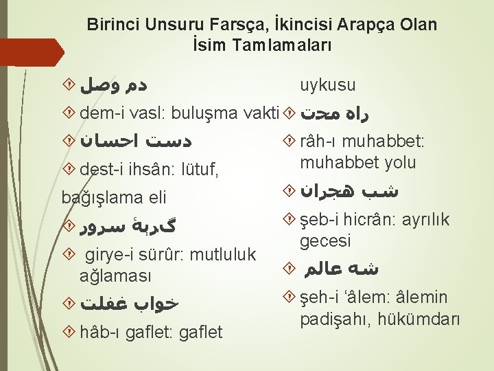 FARSA TAMLAMALAR sim Tamlamas Farsa isim tamlamas terkbi