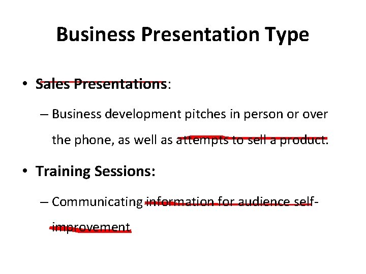 Lecture 25 Types of Presentations Recap Be brief