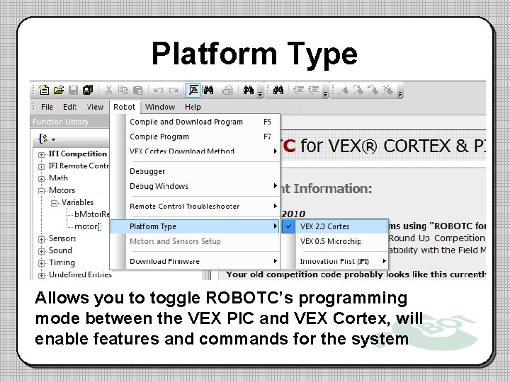 Robotc For Cortex Robotc Overview Thinking About Programming