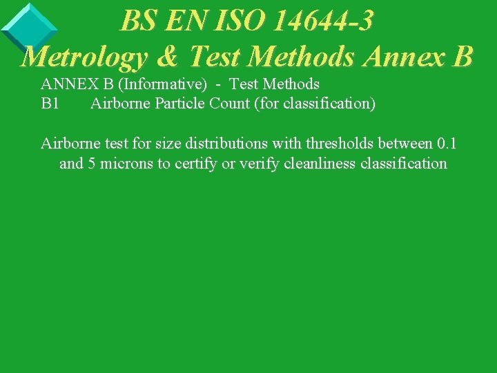 BS EN ISO 14644 3 Cleanrooms associated controlled