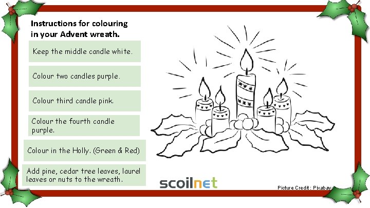 Title The Advent Wreath Learning Intentions To describe