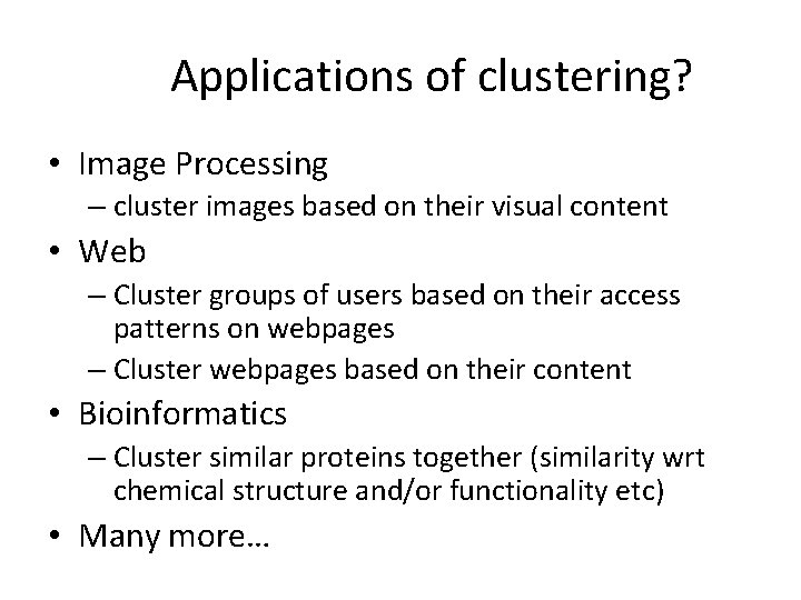 Clustering Lecture outline DistanceSimilarity between data objects Data