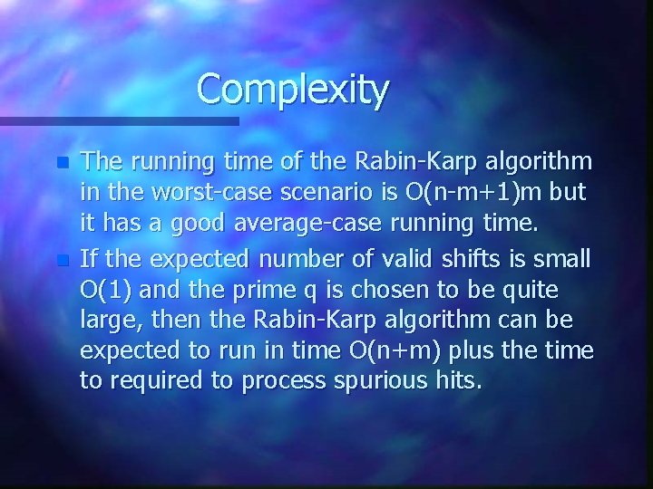 String Matching Using the RabinKarp Algorithm Katey Cruz