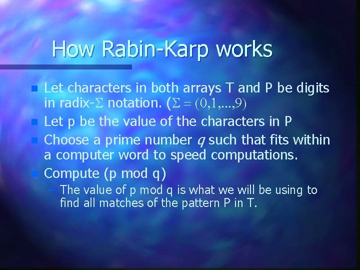 String Matching Using the RabinKarp Algorithm Katey Cruz