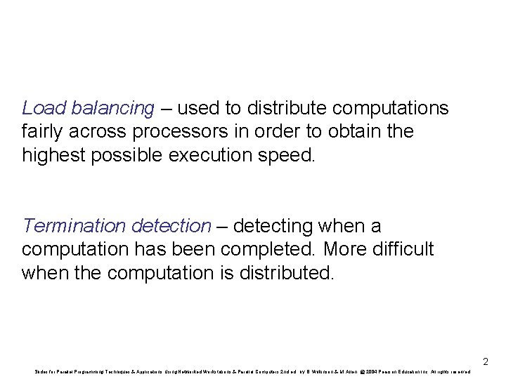 Chapter 7 Load Balancing and Termination Detection 1