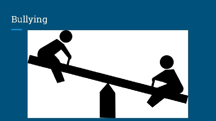 Bullying VS Conflict What is the difference Bullying