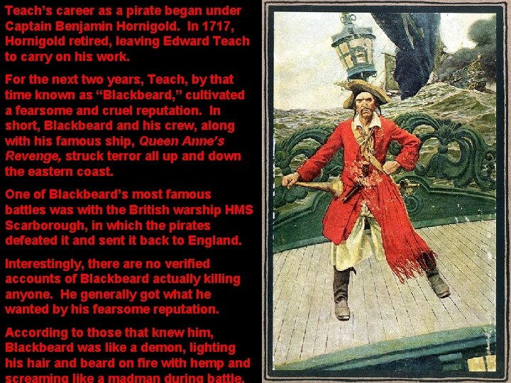 Blackbeard AKA Edward Teach 1680 November 22 1718