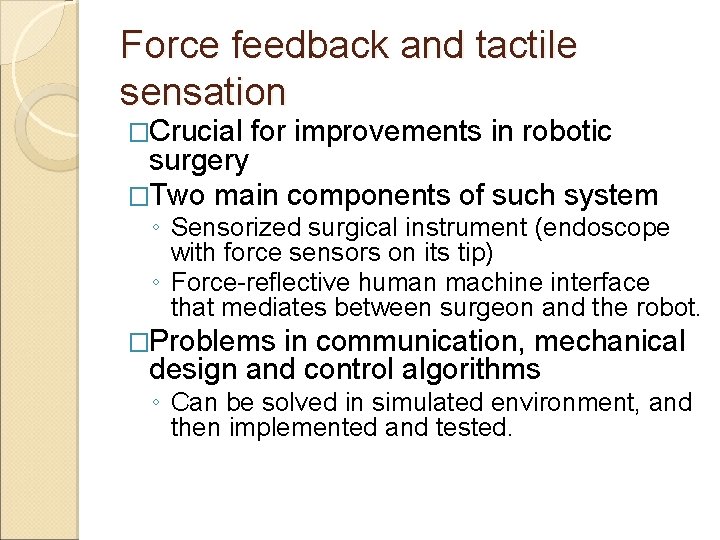Virtual Reality Interface in MATLABSimulink for mechatronic interface