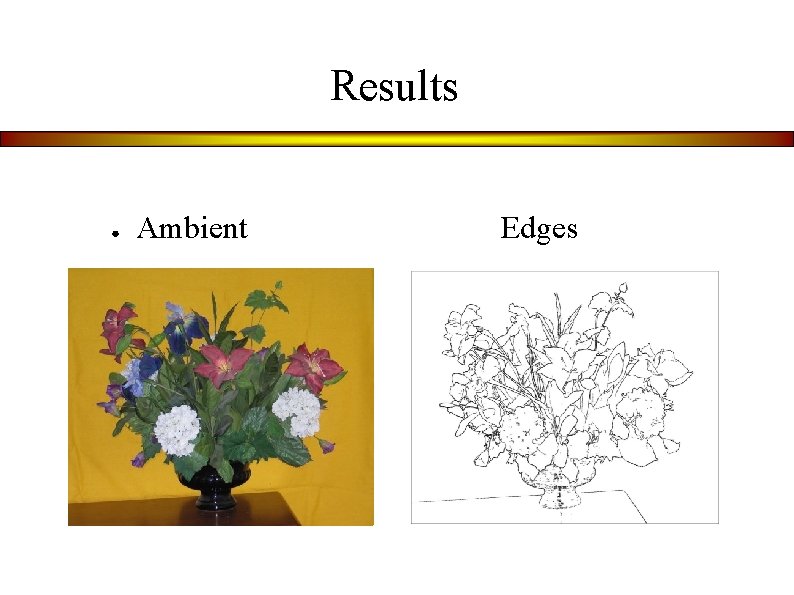 Depth Edge Detection with Multi Flash Imaging Gabriela