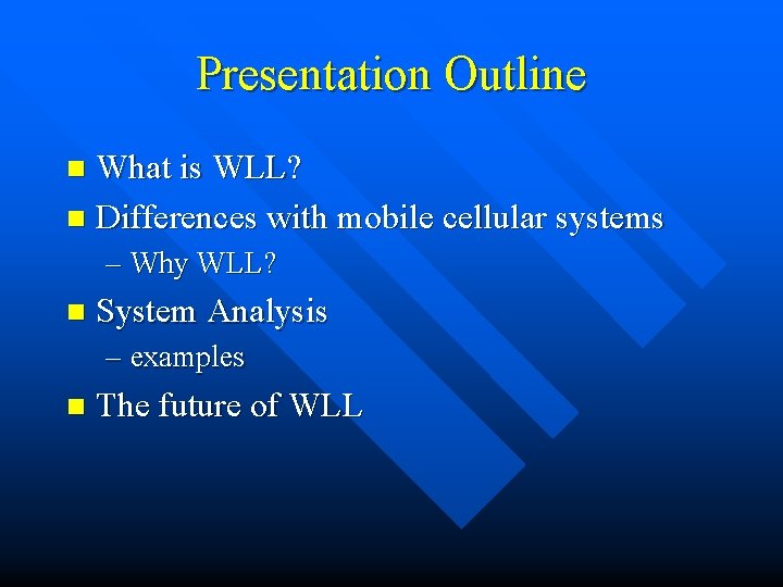Wireless Local Loop WLL By Panos Tzanos Vladimerou
