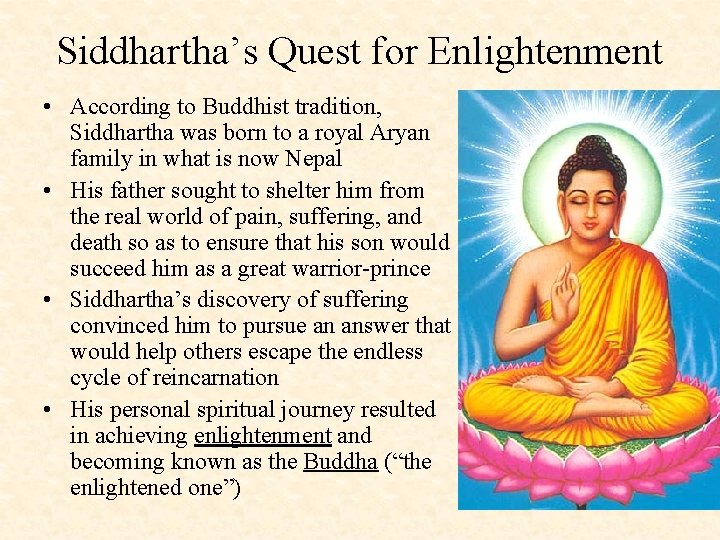BUDDHISM SIDDHARTHA GAUTAMA THE PATH TO ENLIGHTENMENT The