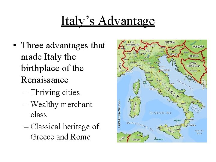 Chapter 14 Section 1 Italy Birthplace of the