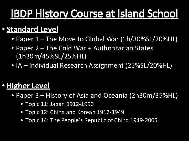Introduction to IBDP History LO To understand how
