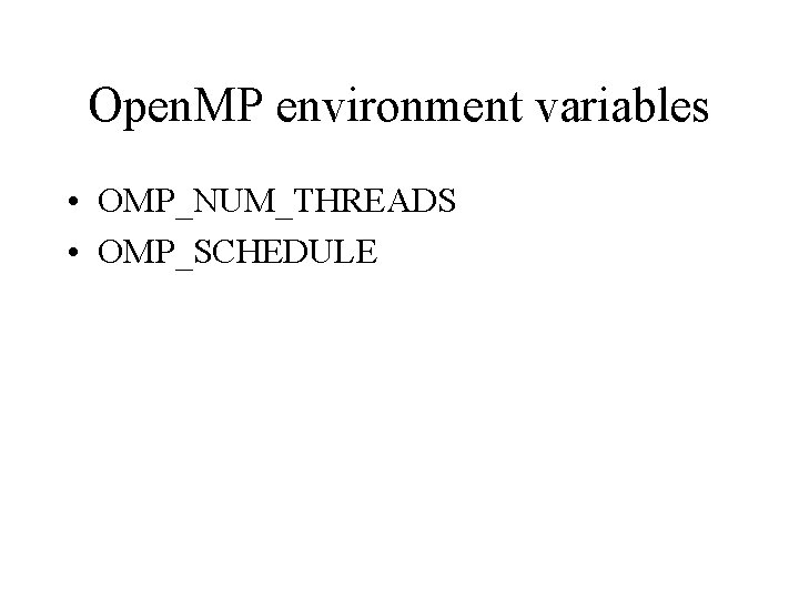 Introduction to Open MP Introduction Open MP basics