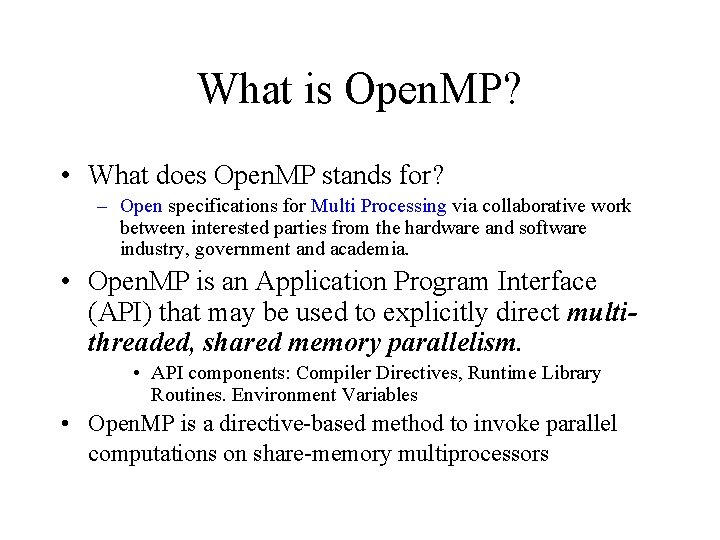Introduction to Open MP Introduction Open MP basics