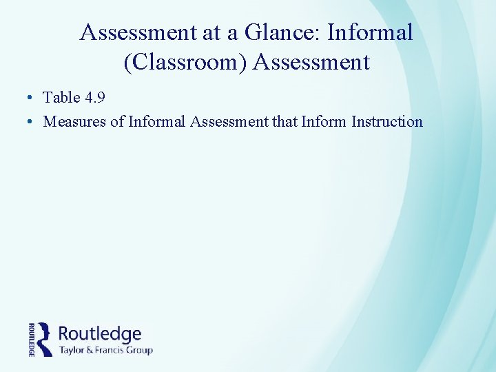 Chapter 4 Informal Assessment Informing Instruction Introduction ...