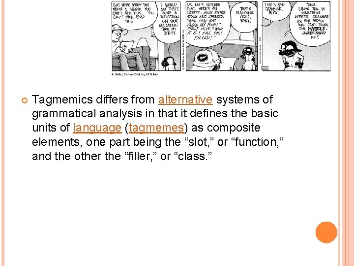 TAGMEMIC GRAMMAR By Karla Erika Garca Luis WHOS