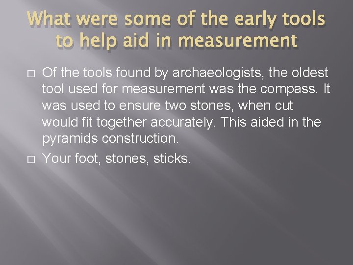 THE HISTORY OF MEASUREMENT By Raymar Jara How