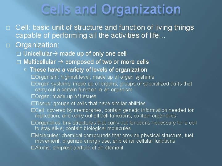 CHAPTER 2 BASIC BIOLOGICAL PRINCIPLES LESSON 1 Characteristics