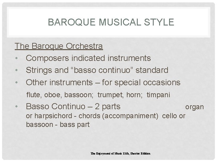 UNIT 2 THE BAROQUE ERA The Enjoyment of