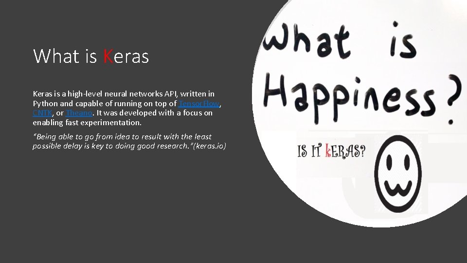 Keras An API built to make it easier