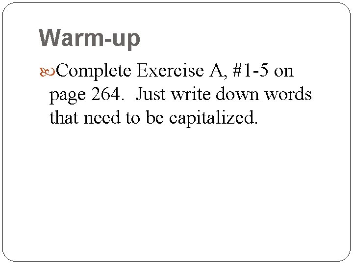 Grammar Notes and MiniLessons Mr Beckett Warmup Complete