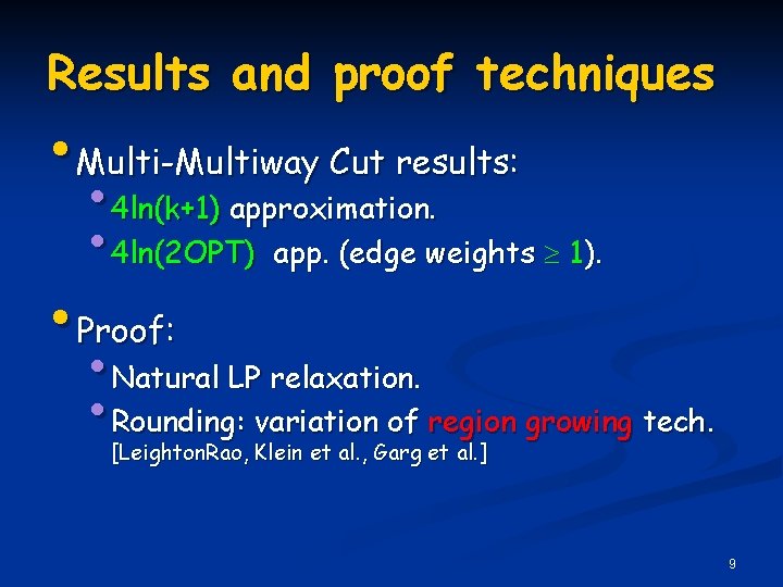 On Multi Cuts and Related Problems Michael Langberg