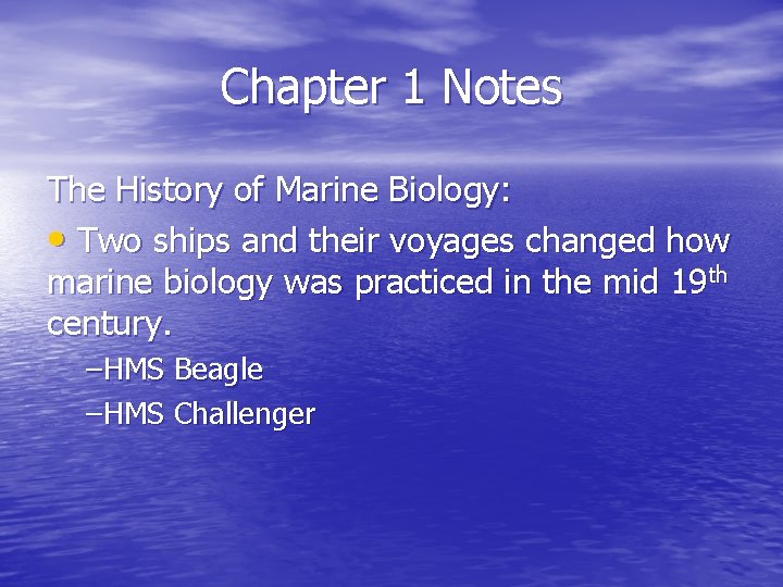 The Science of Marine Biology Chapter 1 Outline