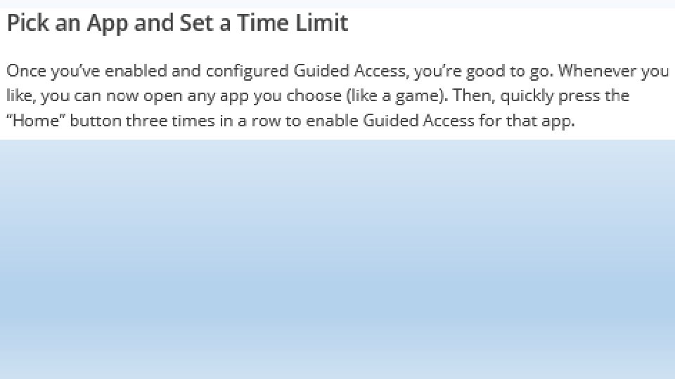 How to enable Guided Access Tap the Options
