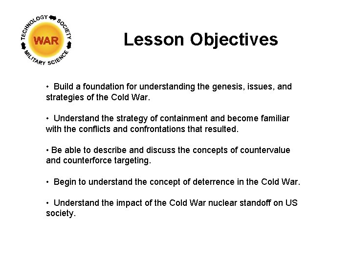 Cold War Thinking the Unthinking Lesson Objectives Build