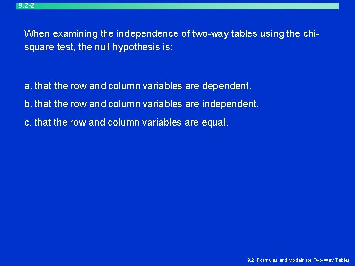 Analysis of TwoWay Tables Moore IPS Chapter 9