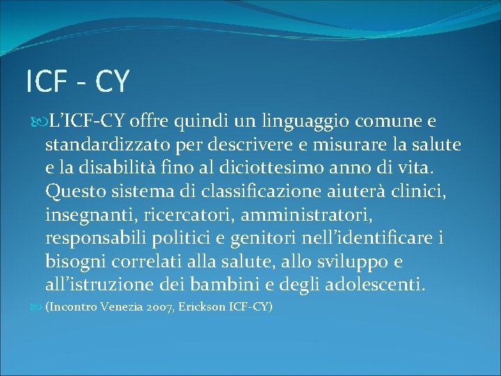 ICF International Classification of Functioning Disability and Health