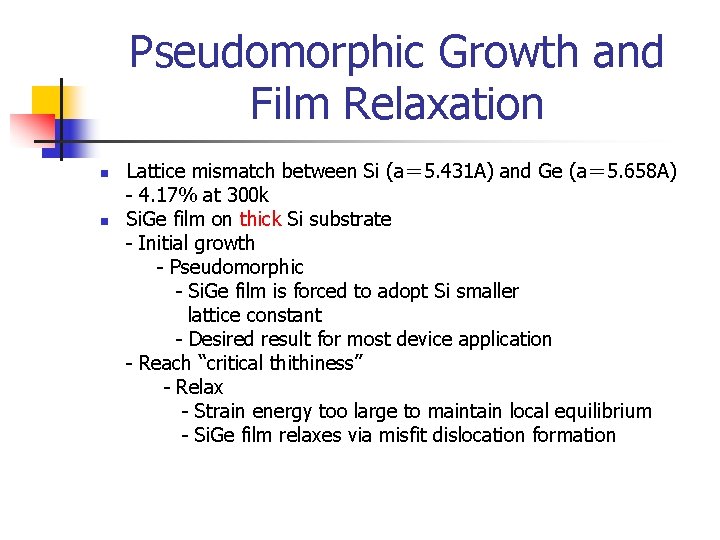 Theory of critical thickness estimation B 89202009 Outline