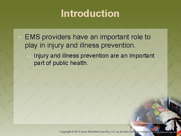 Chapter 3 Public Health National EMS Education Standard