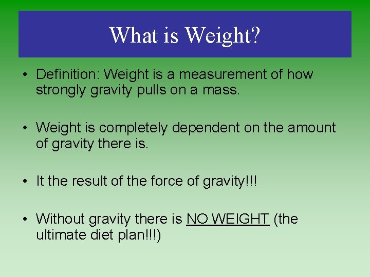 The Difference between Mass Weight Thats heavy man