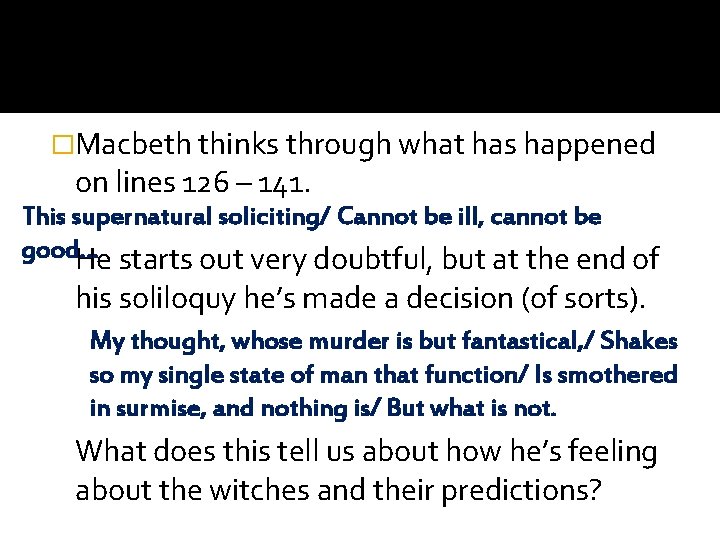 Act 1 scene 3 Macbeth Lesson Objectives At